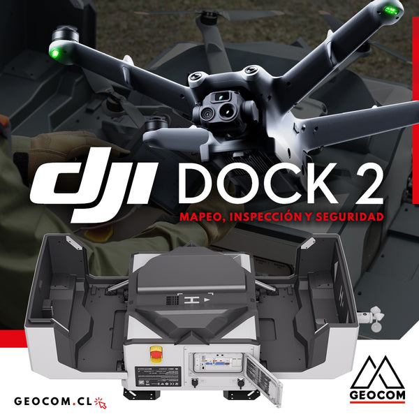 DJI Dock 2: Mapeo, Inspección y Seguridad - Geocom
